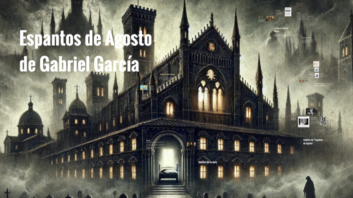 Espantos de Agosto de Gabriel García by xiomara sanchez on Prezi