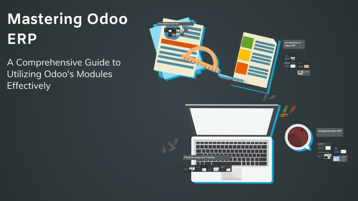 Mastering Odoo ERP by CTIME on Prezi