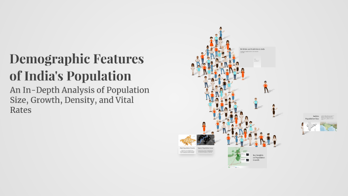 Demographic Features of India's Population by Faizun Nisha on Prezi