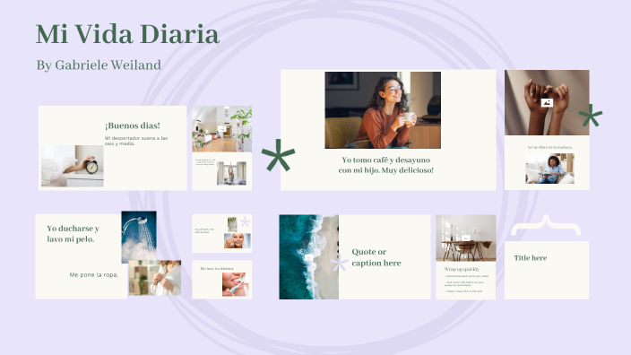 Mi Vida Diaria by Gabrielle Weiland on Prezi