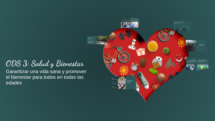 ODS 3: Salud y Bienestar by Alberto Pro on Prezi
