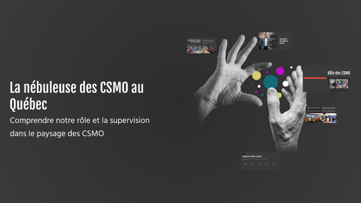La nébuleuse des CSMO au Québec by Marie-Eve Madore on Prezi