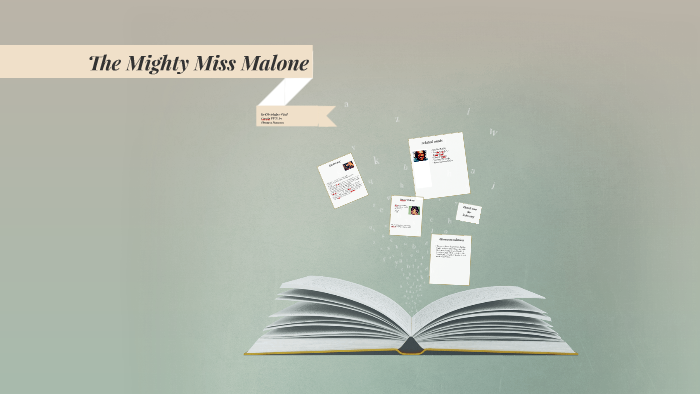 The Mighty Miss Malone by heaven duncan on Prezi