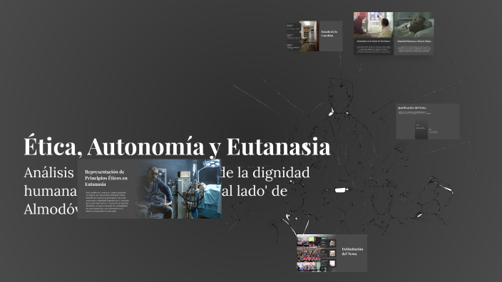 Ética, Autonomía y Eutanasia by Josué Miranda on Prezi