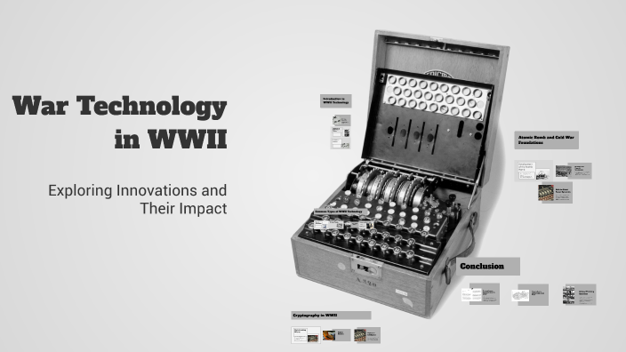 War Technology in WWII by Jelani Cheddie on Prezi