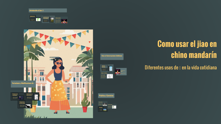 Como usar el jiao en chino mandarín by joshua hernandez on Prezi