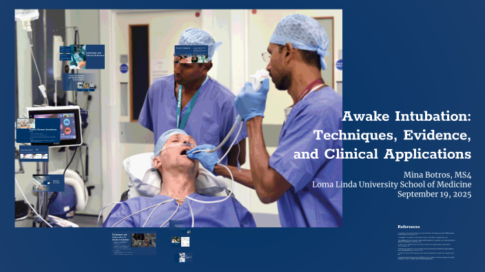 Awake Intubation: Techniques and Applications by Mina Botros on Prezi