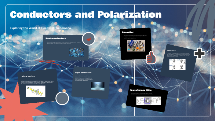 Conductors and Polarization by brandon jones on Prezi