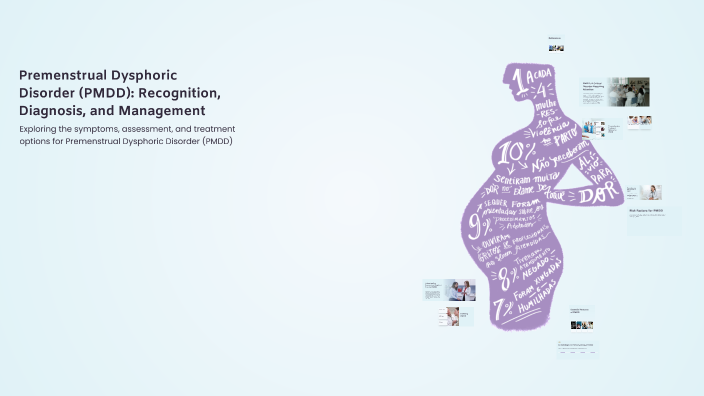 Premenstrual Dysphoric Disorder (PMDD): Recognition, Diagnosis, and ...