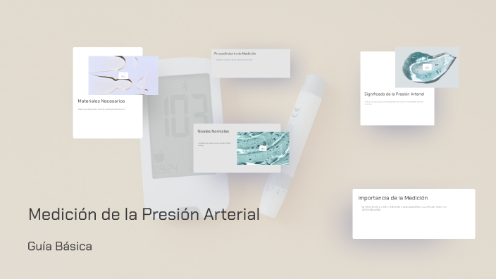 Medición de la Presión Arterial by BRIANDA CECILIA RUIZ HERNANDEZ on Prezi