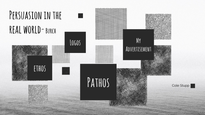 Persuasion in the real world by Cole Stupp on Prezi