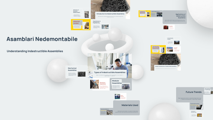 Asamblari Nedemontabile by Constantin Milosteanu on Prezi