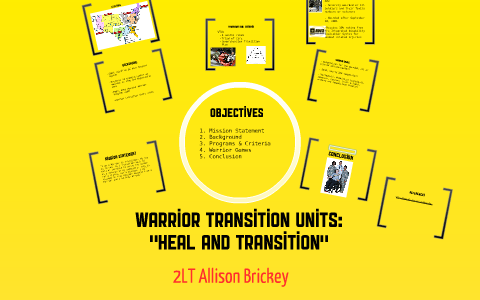 Warrior Transition Unit by Brian Brickey on Prezi