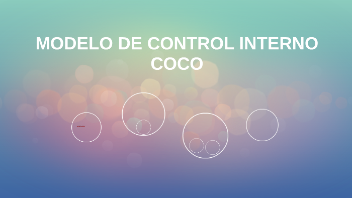 MODELO DE CONTROL INTERNO COCO by jessica casa on Prezi