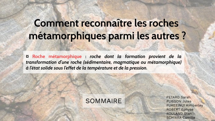 Métamorphisme groupe 7 by JULES PLISSON on Prezi