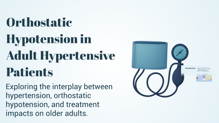 Orthostatic Hypotension in Adult Hypertensive Patients by makarim ...