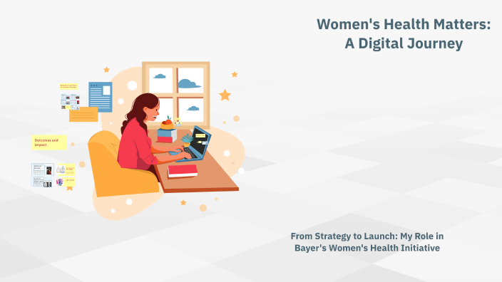 Empowering Women's Health: A Digital Journey by Bev Whiting on Prezi