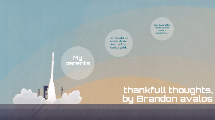 Brandon's thankful by Brandon Avalos on Prezi