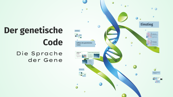 Der genetische Code by Julius Hanke on Prezi