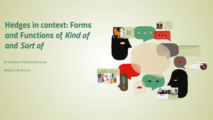 Exploring Hedging in Oral Linguistics: The Forms and Functions of 'Kind ...