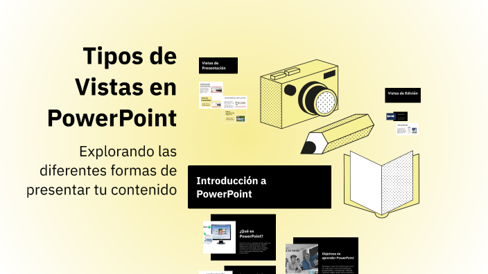 Tipos de Vistas en PowerPoint by Francisco Javier Chavez Ayon on Prezi