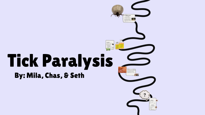 Tick Paralysis by Milagros Garcia on Prezi Next