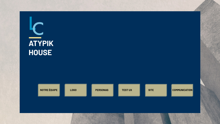 anay atypik house by Amelie Nay on Prezi