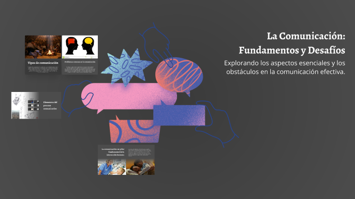 La Comunicación: Fundamentos y Desafíos by MALVIN DARIEL JIMENEZ/DA ...