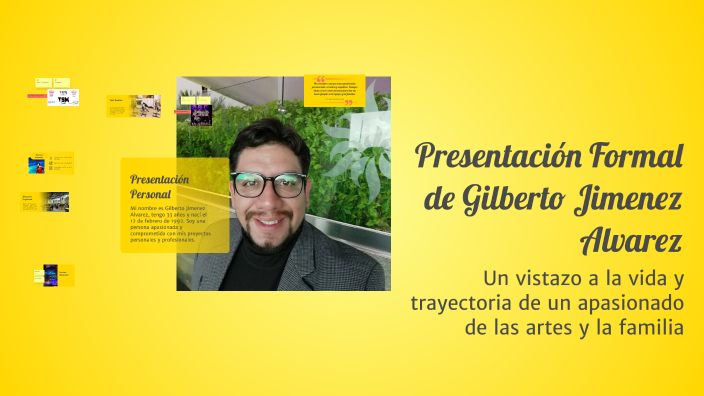 Presentación Formal de Gilberto Jimenez Alvarez by LMDGILBERTO Jimenez ...