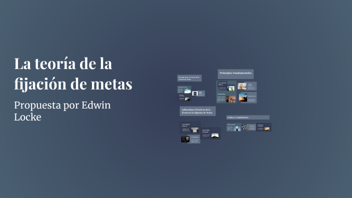 La teoría de la fijación de metas by ZeroOo on Prezi