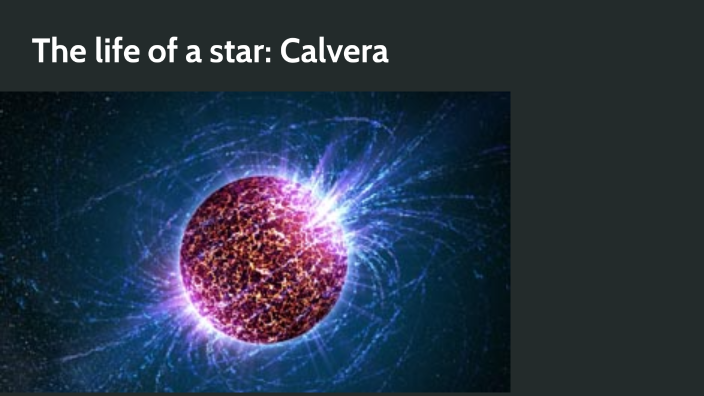 Calvera star presentation by Evan Hackett on Prezi