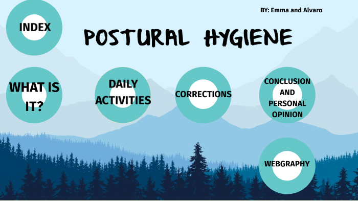 Postural hygiene by Alvaro Rodriguez Dulanto on Prezi
