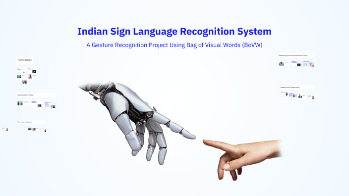 Indian Sign Language Recognition System by Saloni Tilekar on Prezi