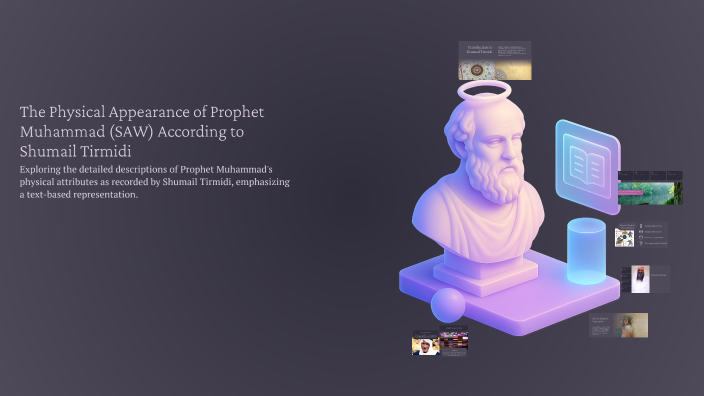 The Physical Appearance of Prophet Muhammad (SAW) According to Shumail ...