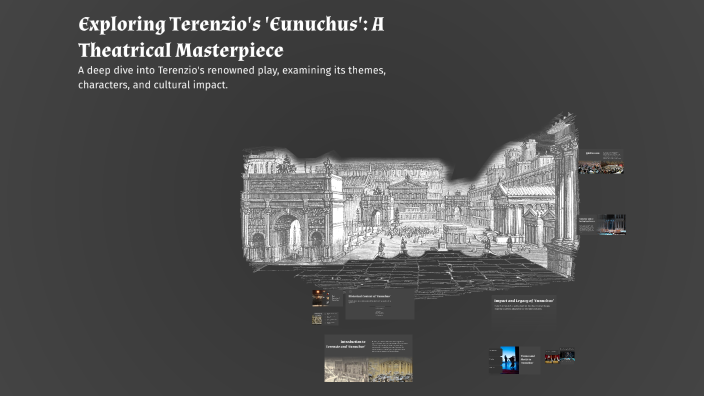 Exploring Terenzio's 'Eunuchus': A Theatrical Masterpiece by Levin ...