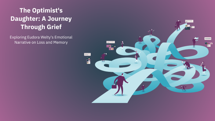 The Optimist's Daughter: A Journey Through Grief by Julia Bui on Prezi