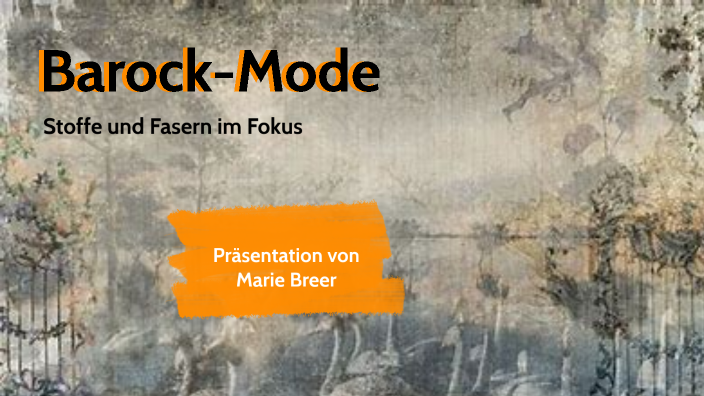 Mode im Barock by Marie Breer on Prezi