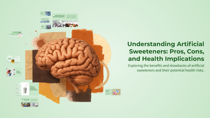 Understanding Artificial Sweeteners: Pros, Cons, and Health ...