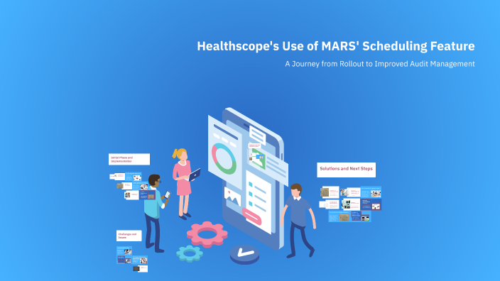 Healthscope's Use of MARS' Scheduling Feature by Suresh Devarajan on Prezi