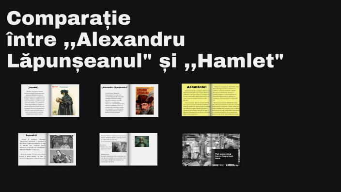 Asemanari si deosebiri intre Lapusneanu si Hamlet by Brinzea Iulia on Prezi Asemanari si deosebiri intre Lapusneanu si Hamlet by Brinzea Iulia on Prezi