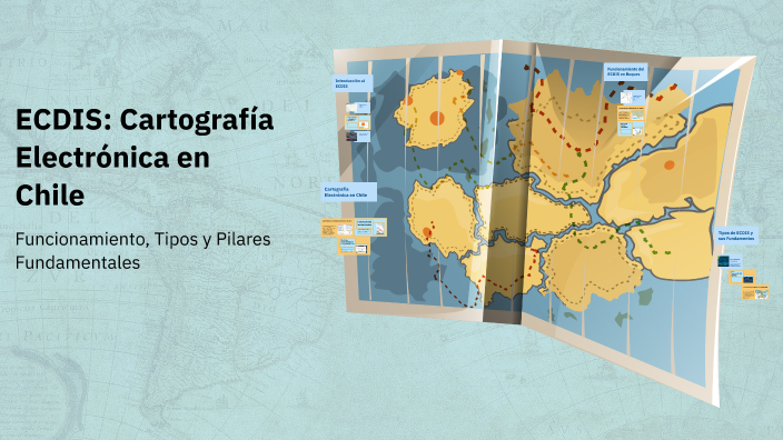 ECDIS: Cartografía Electrónica en Chile by Christian Polanco on Prezi
