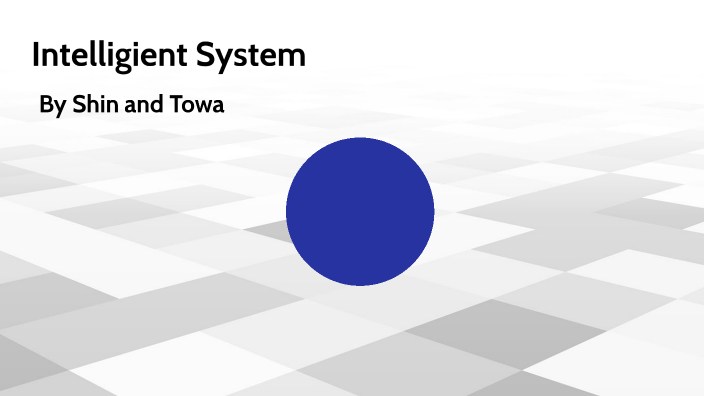 Intelligent System by Shin Itakura - NYT.Student on Prezi