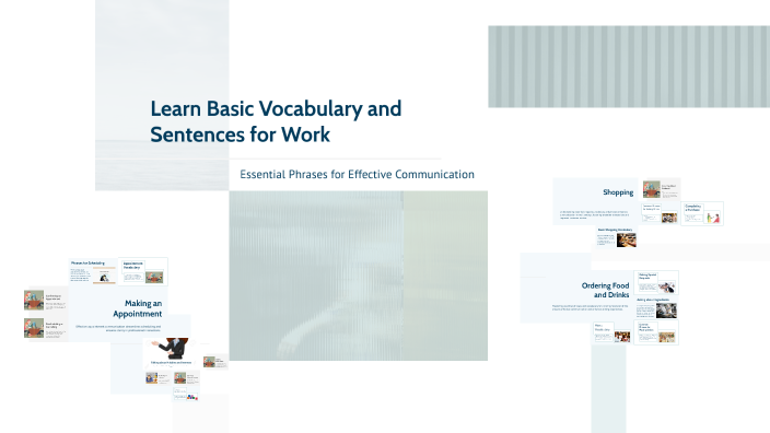 Learn Basic Vocabulary and Sentences for Work by Jocelyn Huynh on Prezi