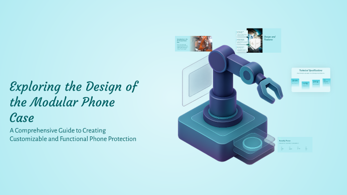 Exploring the Design of the Modular Phone Case by Jacob Brown on Prezi