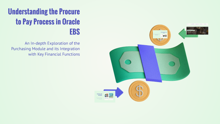 Understanding the Procure to Pay Process in Oracle EBS by babs akhil on ...
