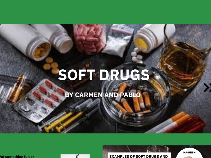 SOFT DRUGS by Carmen Carmen on Prezi