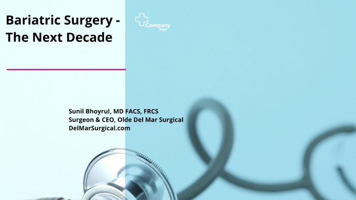 Bariatric Surgery - The Next Decade by Jamie Gamboa on Prezi