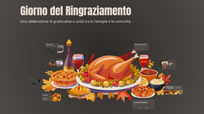 Giorno del Ringraziamento by Gabriel Palma on Prezi