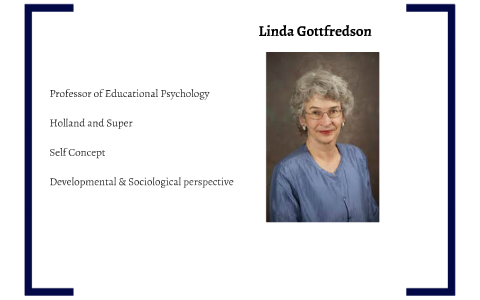 Linda Gottfredson (all three) by Karl Hegarty on Prezi