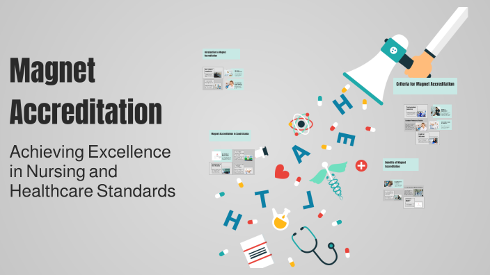 Magnet Accreditation by lamis k on Prezi